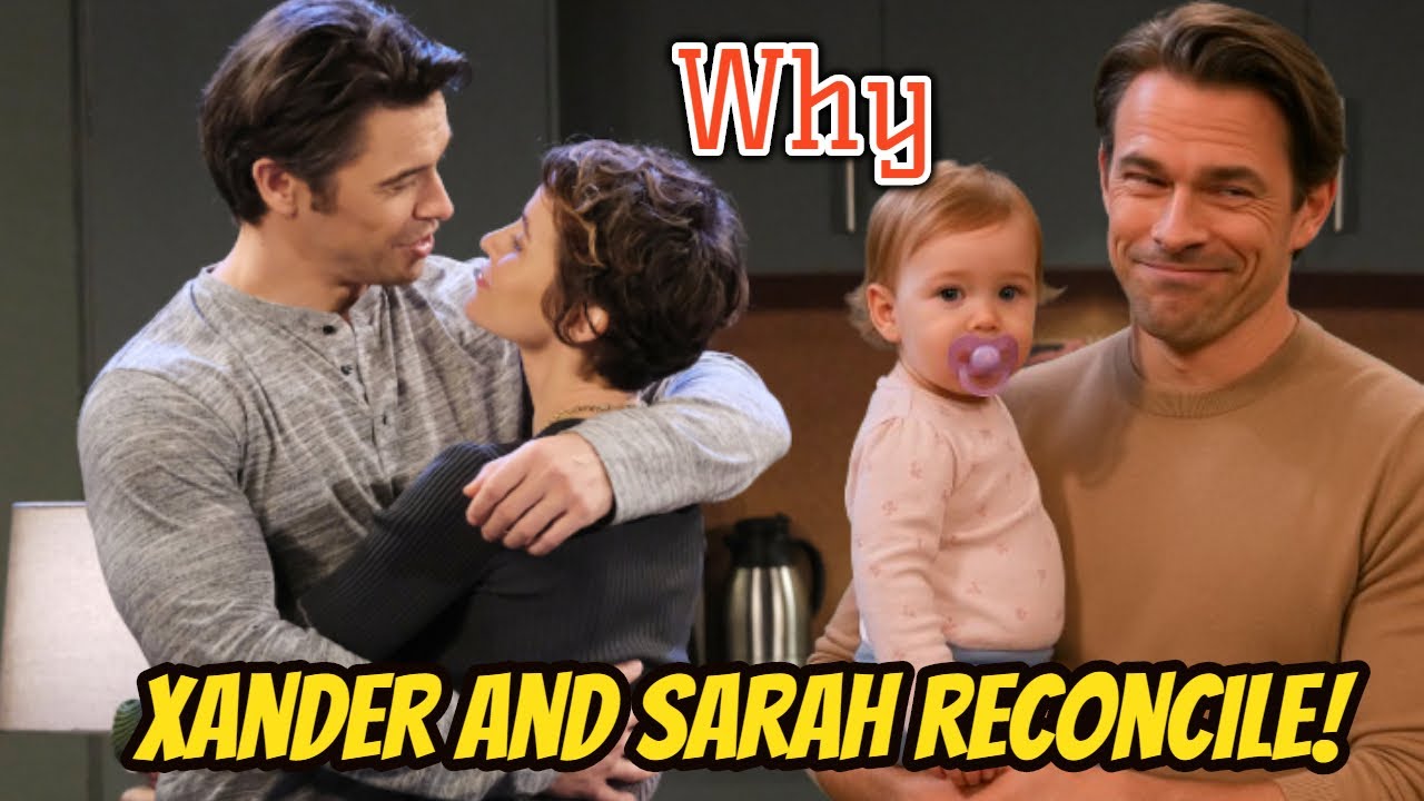 The Secret Behind Sarah and Xander’s Reunion: A Shocking Twist Next ...